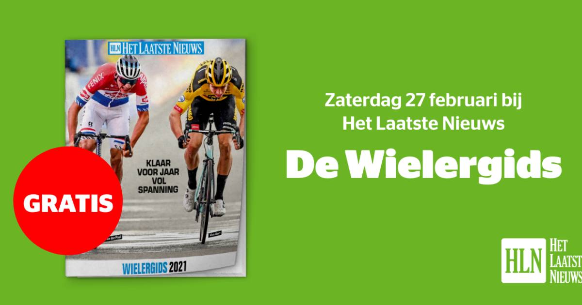 Ontdek onze nieuwe Wielergids, vandaag GRATIS bij Het Laatste Nieuws ... Ontdek onze nieuwe Wielergids, vandaag GRATIS bij Het Laatste Nieuws ...