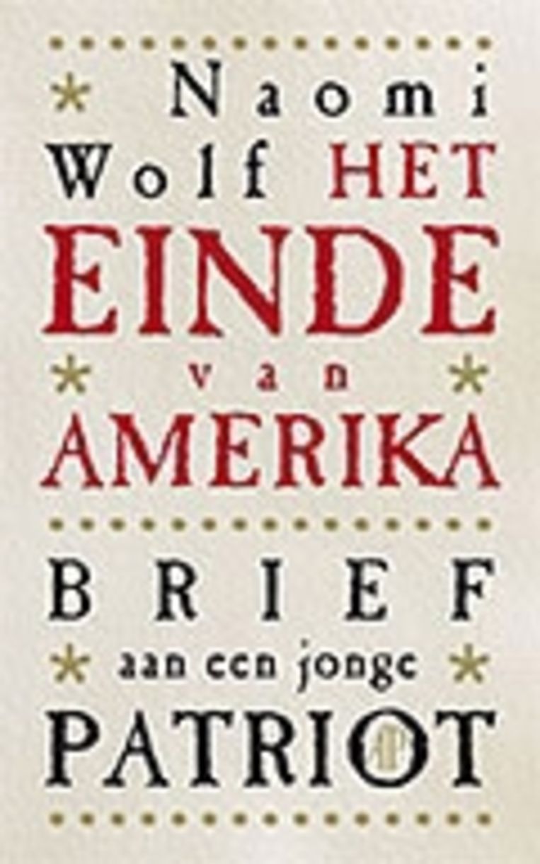 Naomi Wolf - Het einde van Amerika | Humo