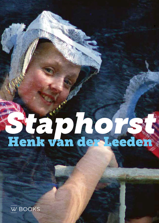 Fotograaf volgt vanuit boerderij leven in Staphorst: collectie te zien in museum én boek | Foto ...