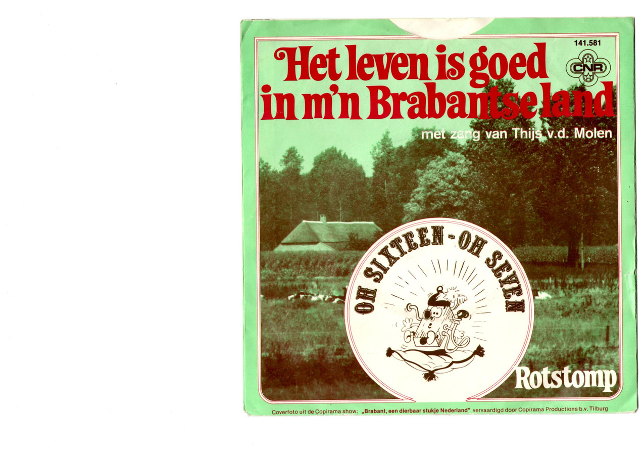 Brabantse evergreen 'Het leven is goed...' bracht niet overal geluk | Foto | bndestem.nl