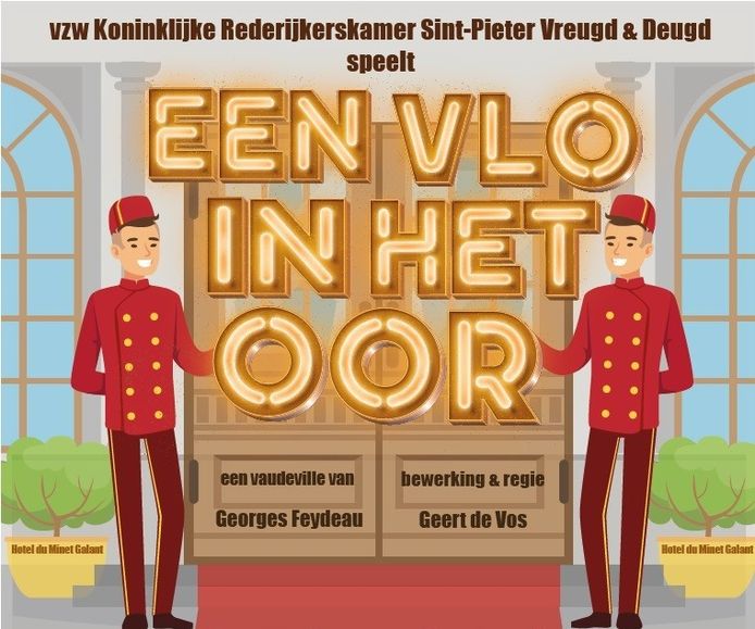 Rederijkerskamer Geraardsbergen brengt klassieker ‘Een Vlo In Het Oor ...