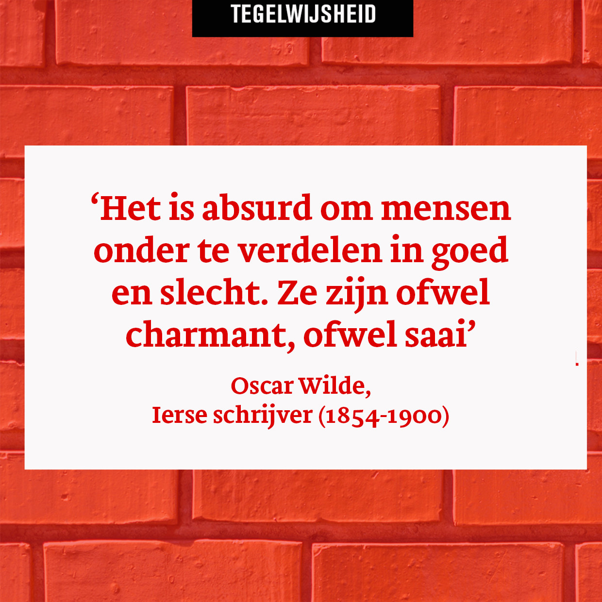 Tegelwijsheid: Oscar Wilde | Humo