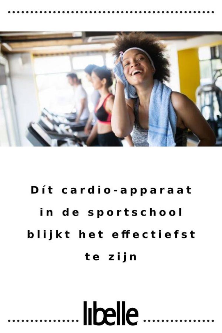 Dít cardio-apparaat in de sportschool blijkt het effectiefst te zijn