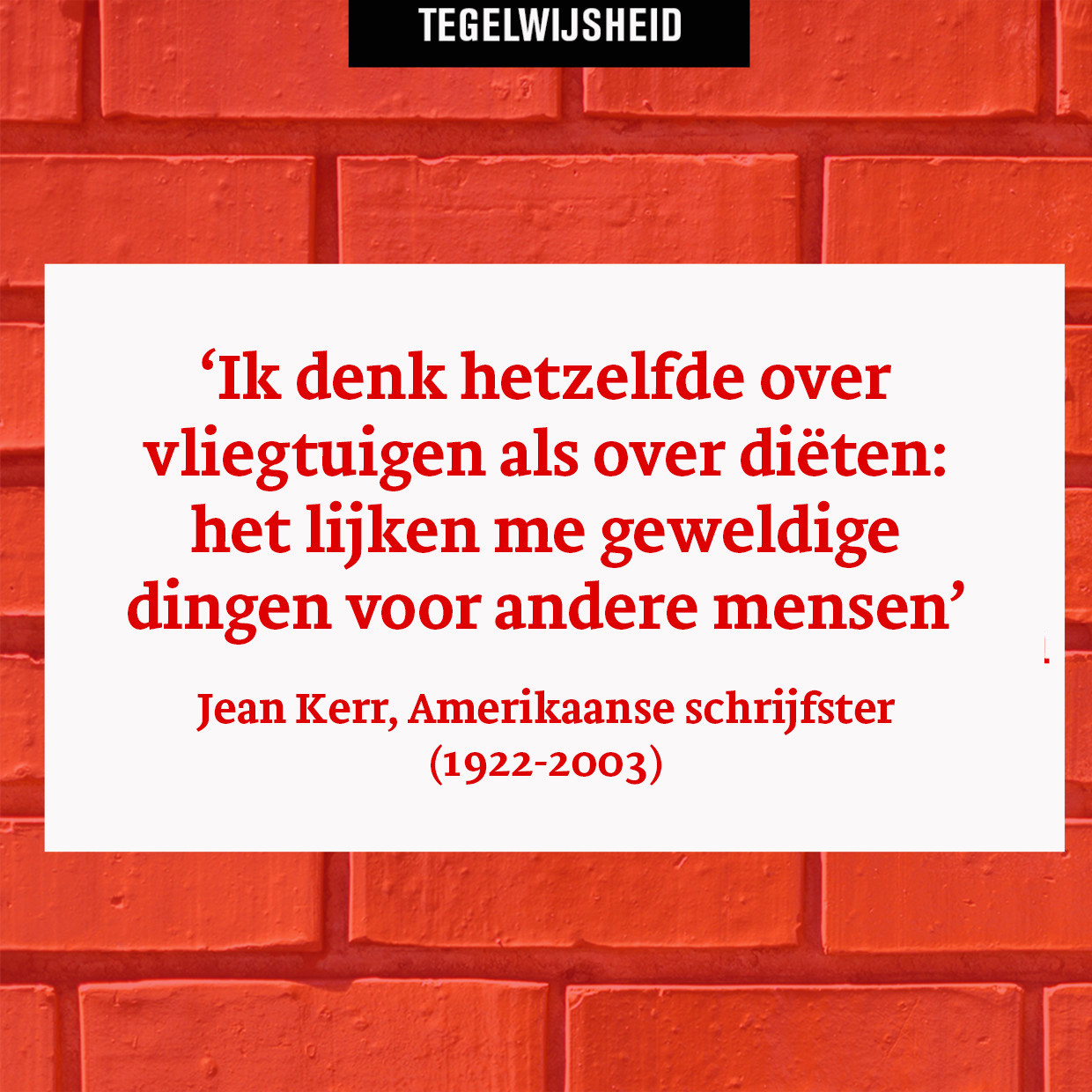 Tegelwijsheid: Jean Kerr | Humo