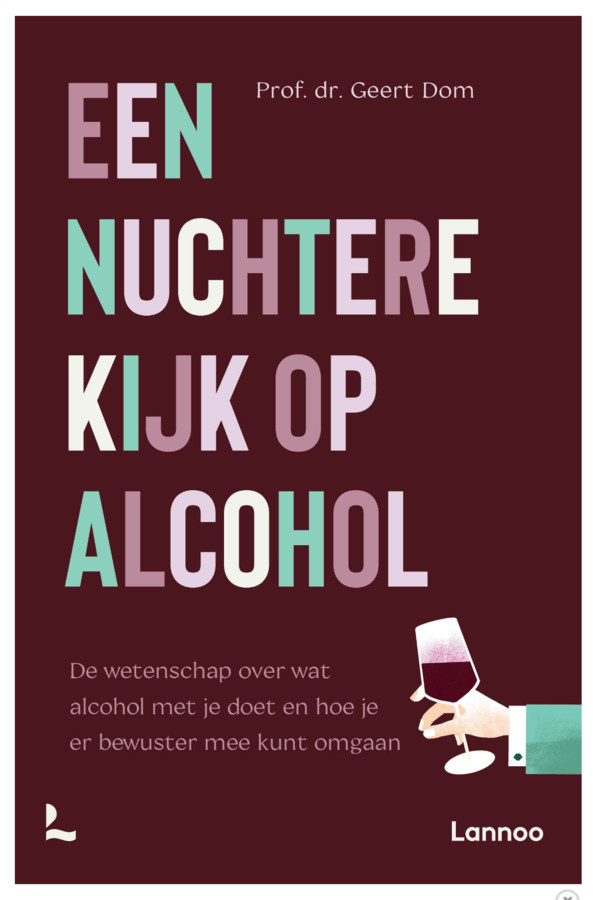 Word je van alcohol agressief? Of moet dat in je zitten? “Na vele jaren ...