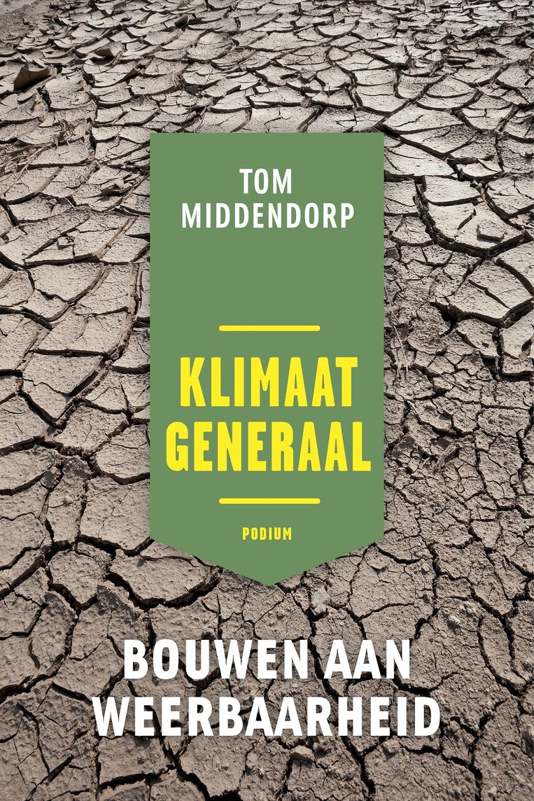 Oud-generaal Tom Middendorp: ‘Klimaatverandering brengt onze veiligheid ...