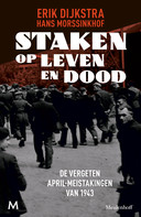 Erik Dijkstra schreef mee aan boek over de staking die de oorlog veranderde en begon in Twente ...