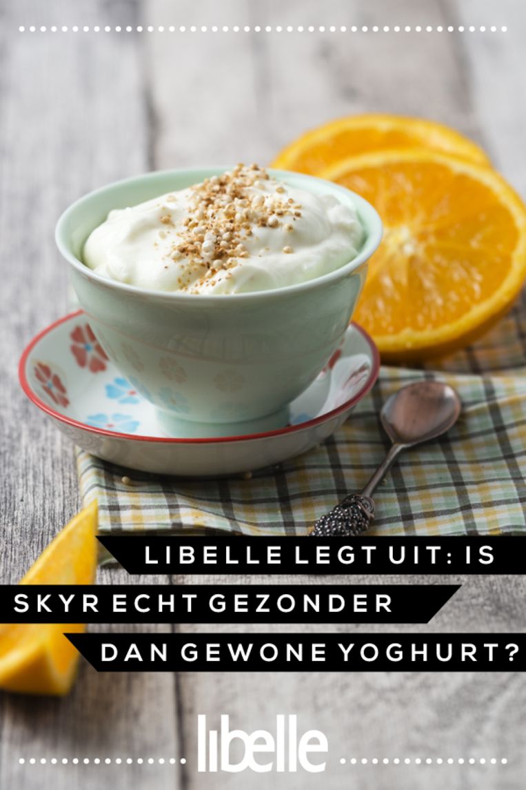 Libelle Legt Uit: is skyr echt gezonder dan yoghurt of kwark?