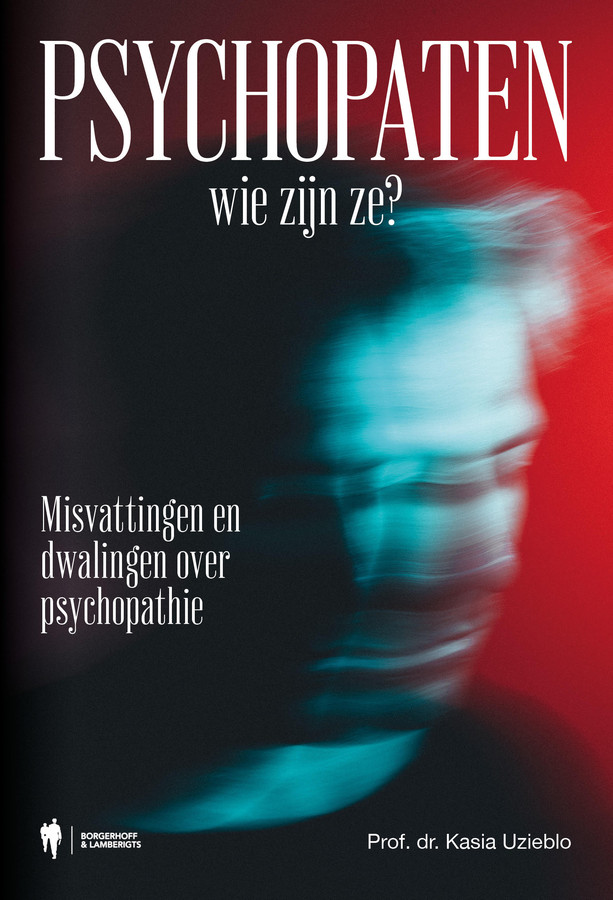 “Meer dan 100.000 Belgen hebben een psychopathische persoonlijkheid ...