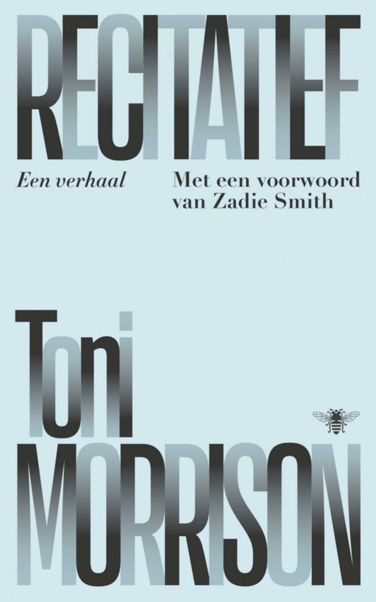 Toni Morrison dwingt ons met ‘Recitatief’ om na te denken over dat al ...